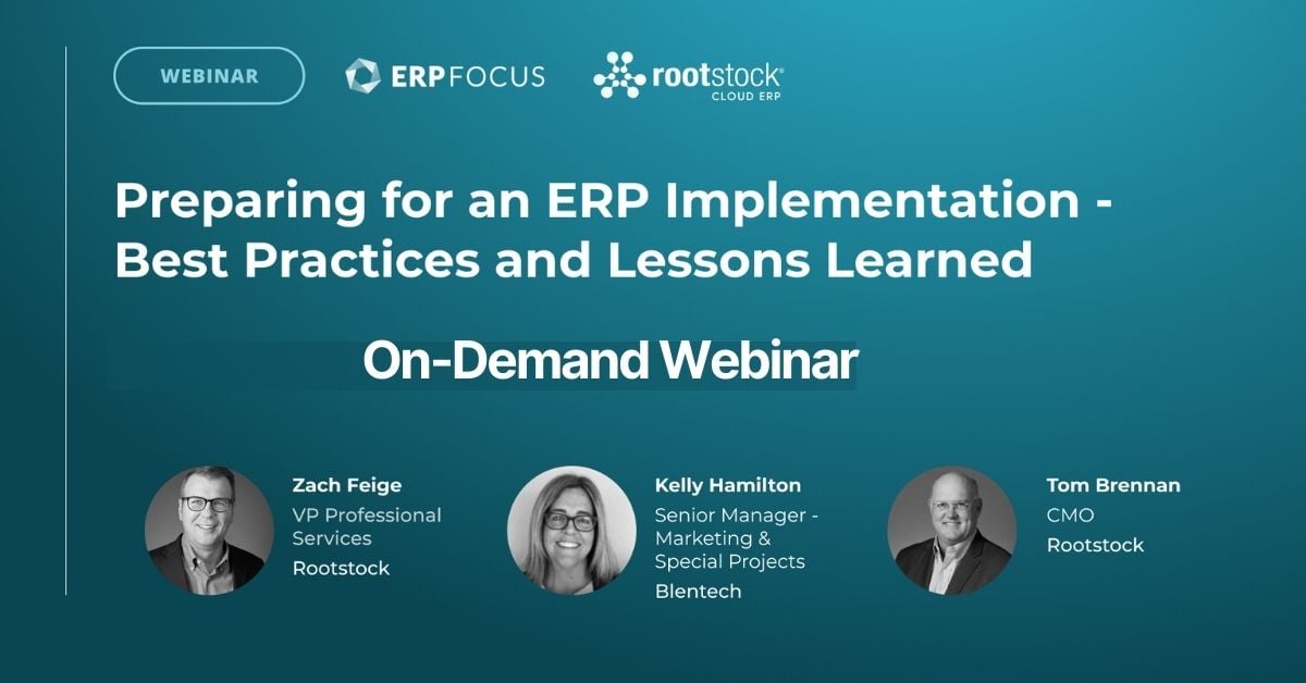ERP Focus: Implementation Best Practices and Lessons Learned